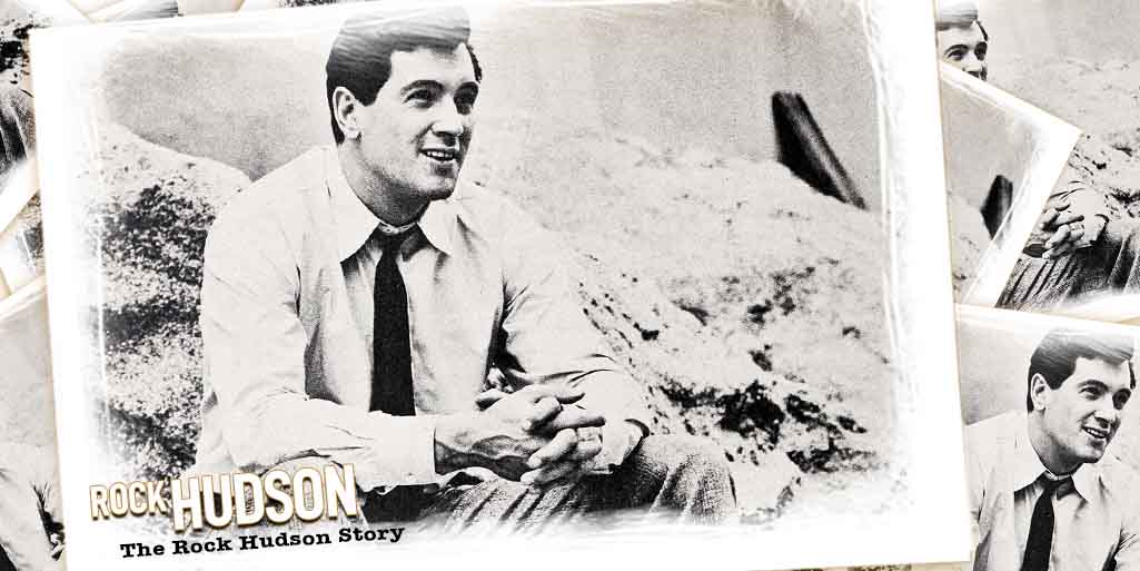 The Rock Hudson Story - Vintage Paparazzi