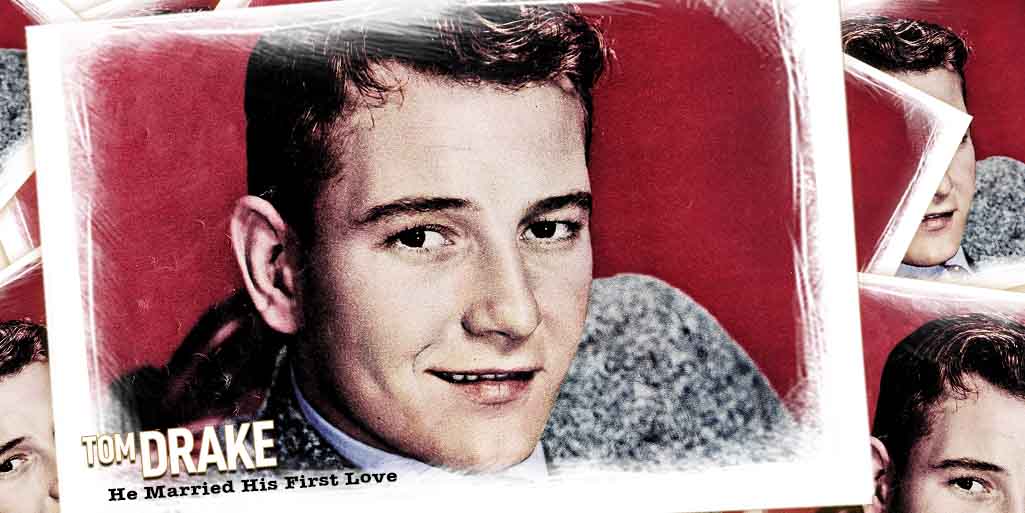 Tom Drake Married His First Love - Vintage Paparazzi