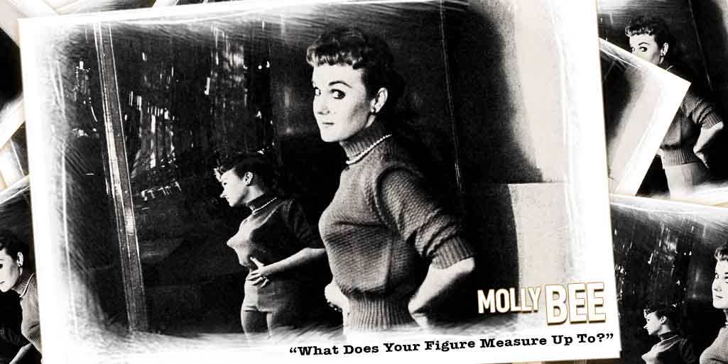 Molly Bee: “What Does Your Figure Measure Up To?” - Vintage Paparazzi