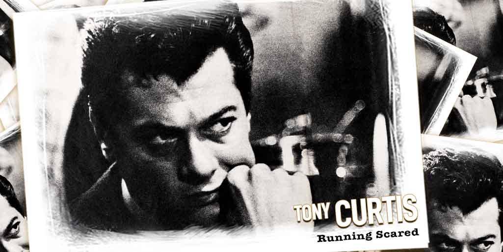 Running Scared—By Tony Curtis - Vintage Paparazzi