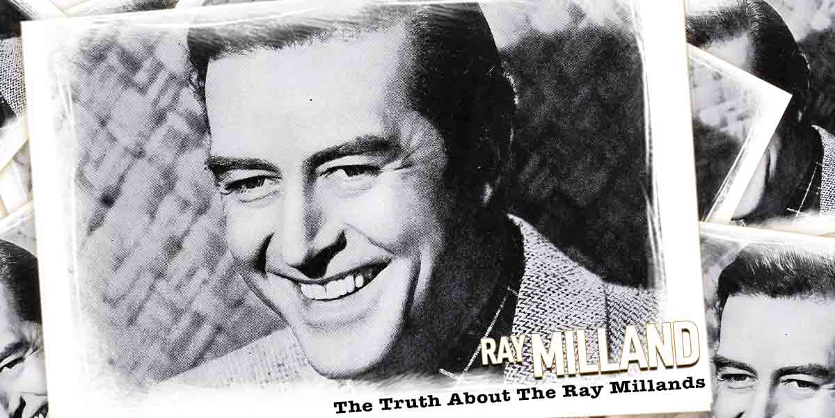 The Truth About The Ray Millands - Vintage Paparazzi