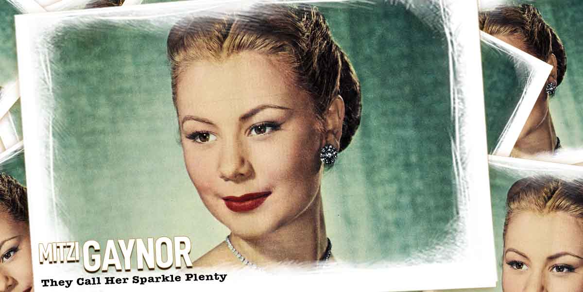 They Call Her Sparkle Plenty—Mitzi Gaynor - Vintage Paparazzi