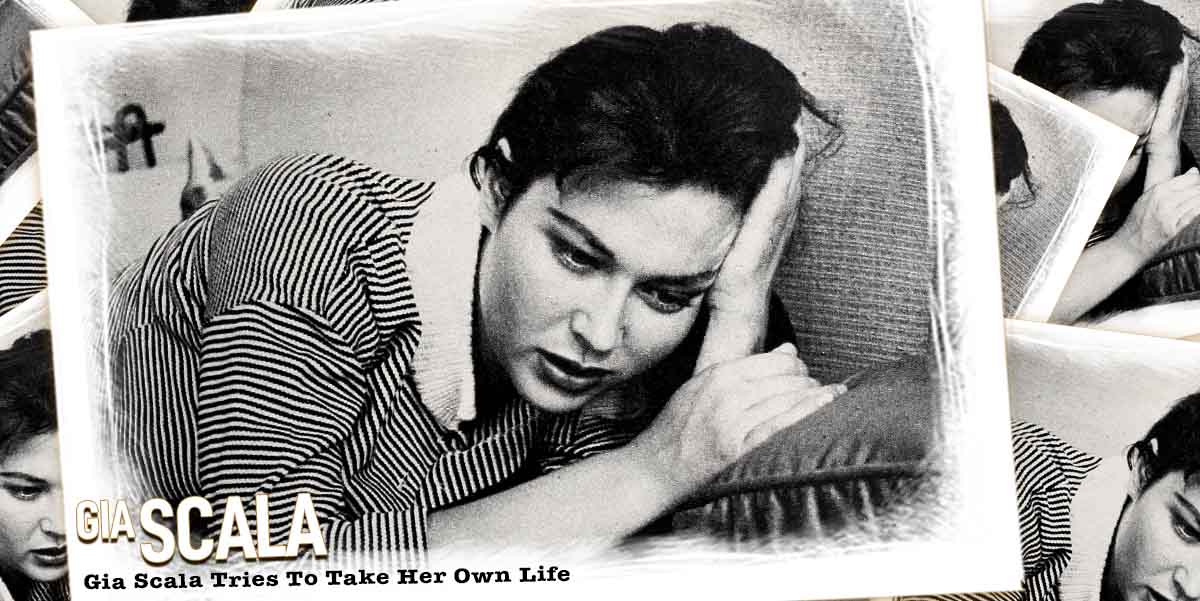 Gia Scala Tries To Take Her Own Life - Vintage Paparazzi