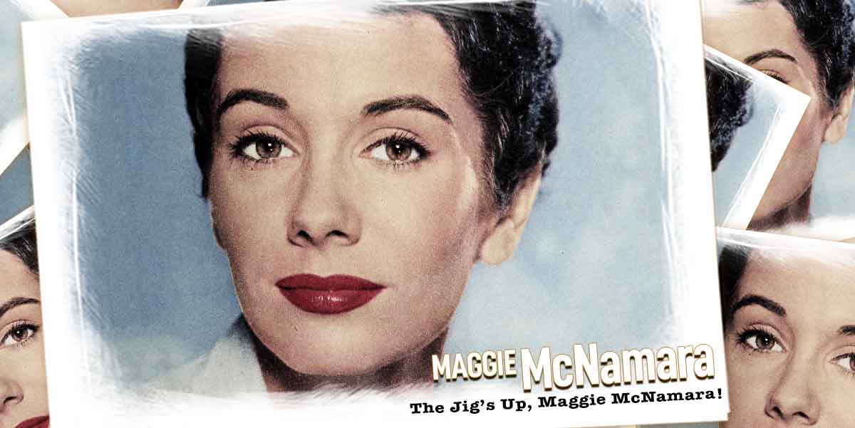 The Jig’s Up, Maggie McNamara! - Vintage Paparazzi