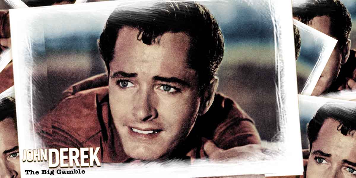 The Big Gamble—John Derek and Pati Behrs - Vintage Paparazzi