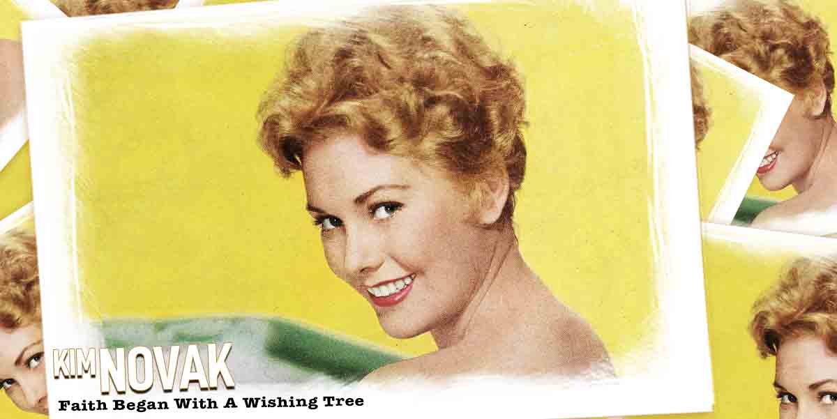 Faith Began With A Wishing Tree—Kim Novak - Vintage Paparazzi
