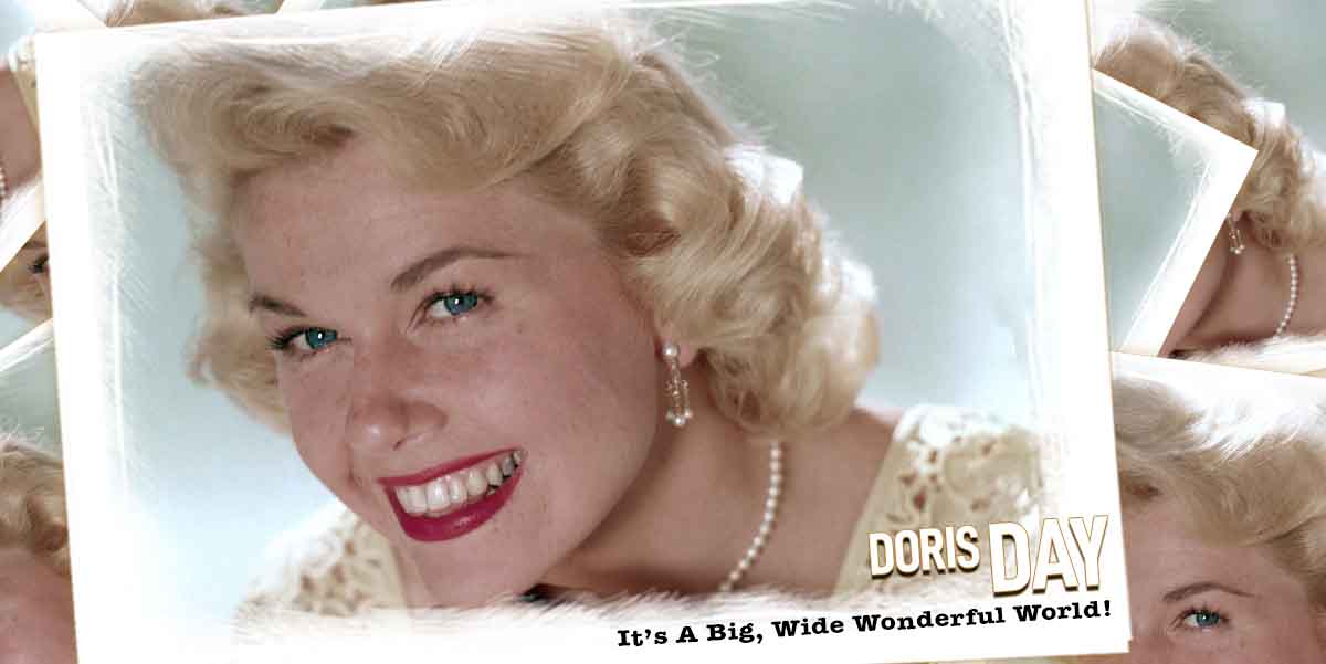 It’s A Big, Wide Wonderful World!—Doris Day - Vintage Paparazzi