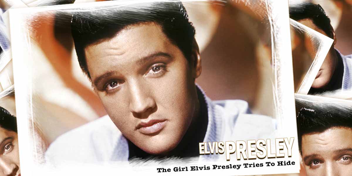 The Girl Elvis Presley Tries To Hide - Vintage Paparazzi