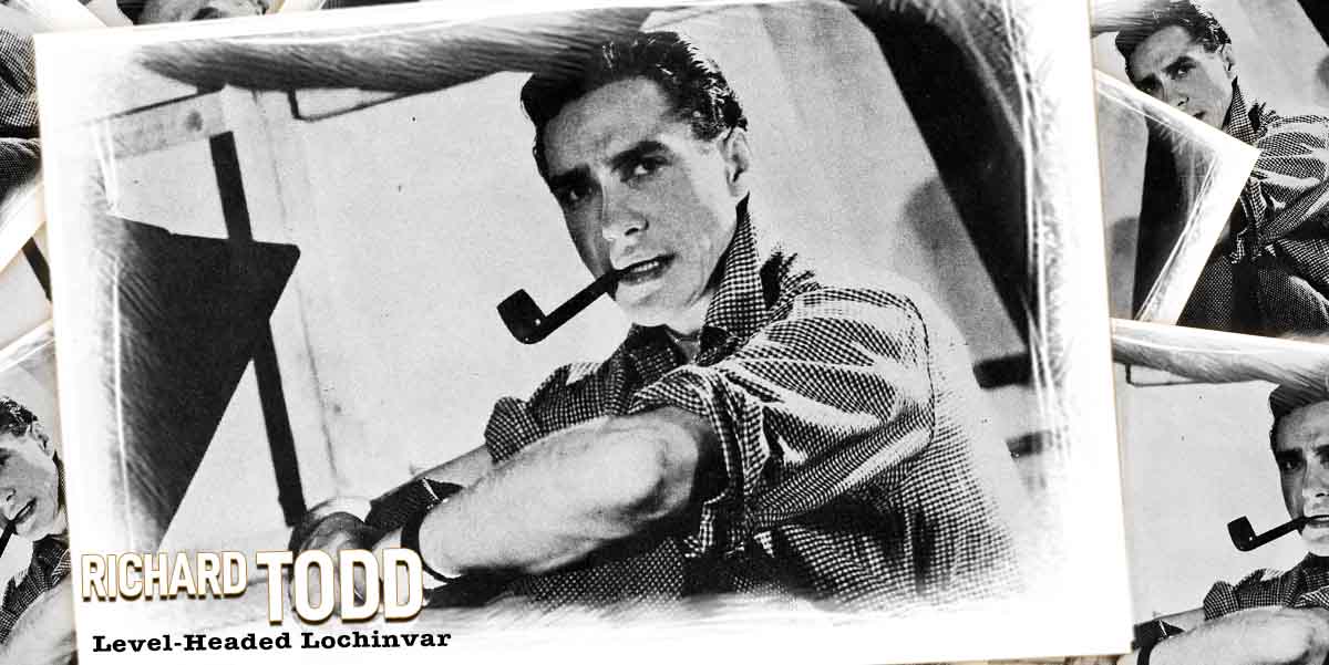Level-Headed Lochinvar—Richard Todd - Vintage Paparazzi