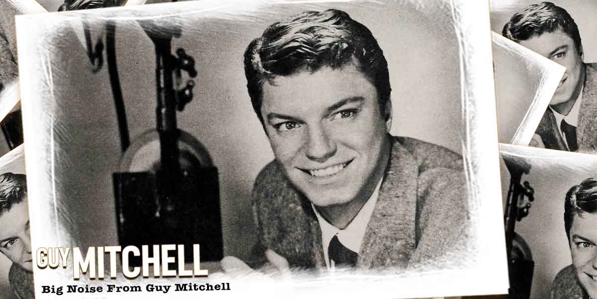 Big Noise From Guy Mitchell - Vintage Paparazzi