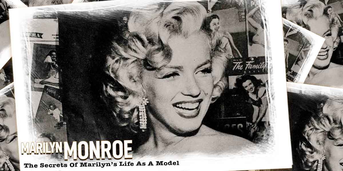 The Secrets Of Marilyn’s Life As A Model - Vintage Paparazzi