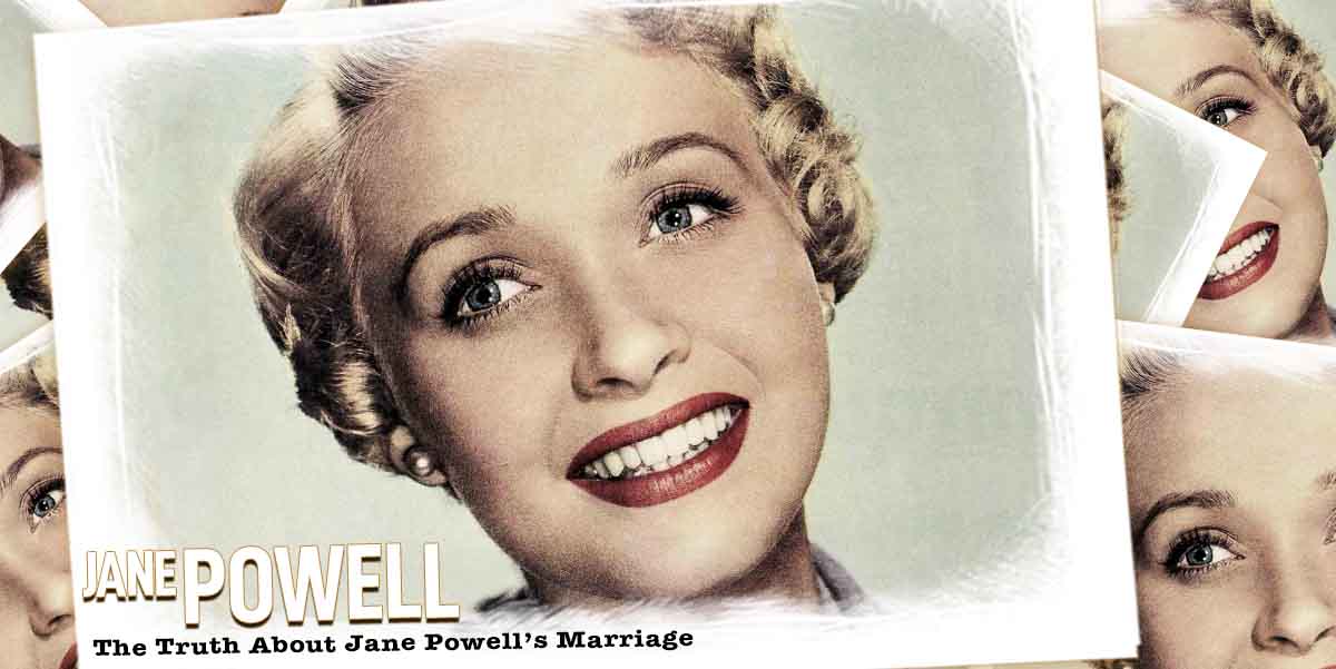 The Truth About Jane Powell’s Marriage - Vintage Paparazzi