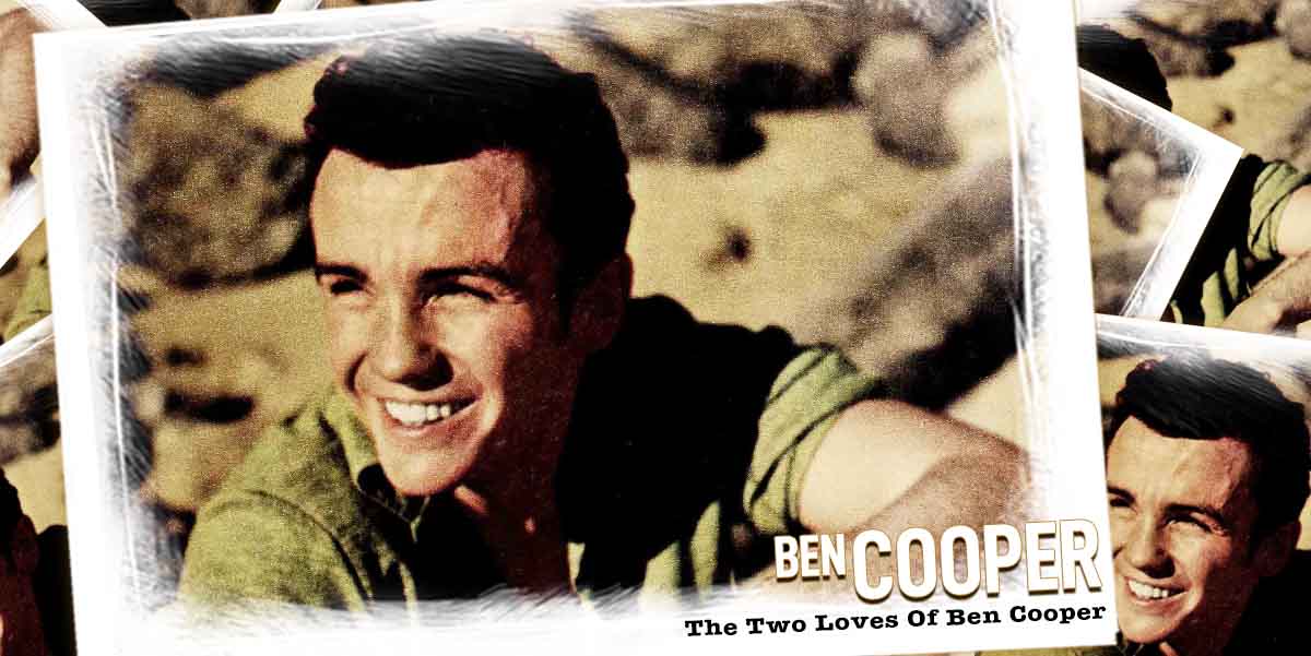 The Two Loves Of Ben Cooper - Vintage Paparazzi