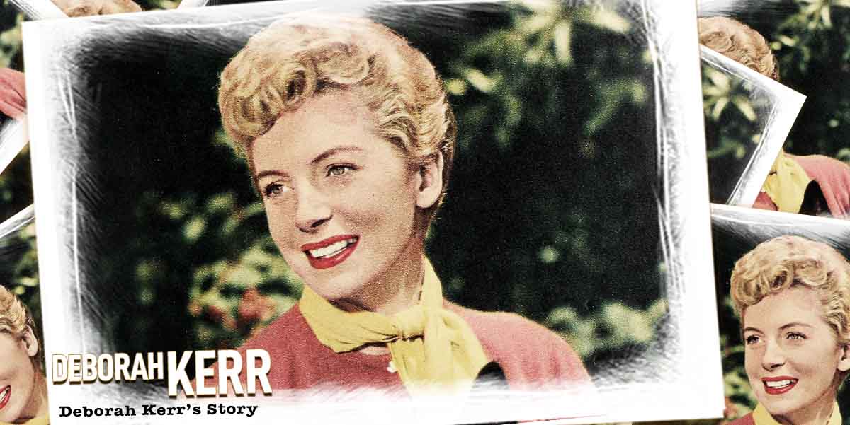 Deborah Kerr’s Story - Vintage Paparazzi
