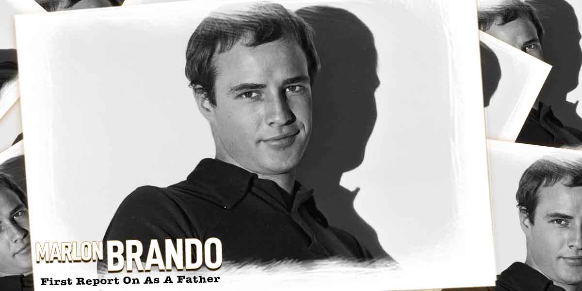 First Report On As A Father—Marlon Brando - Vintage Paparazzi
