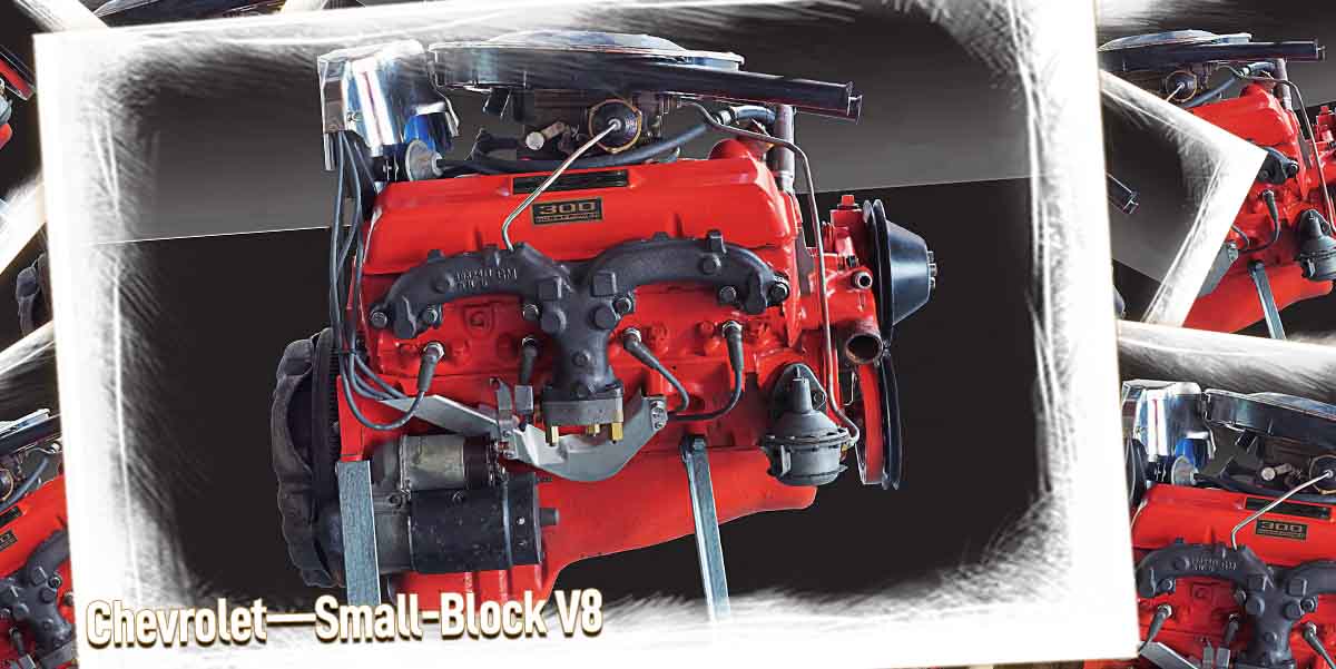 Chevrolet—Small-Block V8 - Vintage Paparazzi