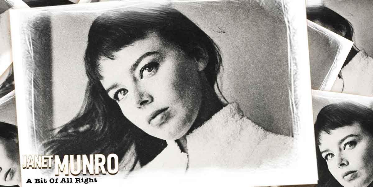 A Bit Of All Right—Janet Munro - Vintage Paparazzi