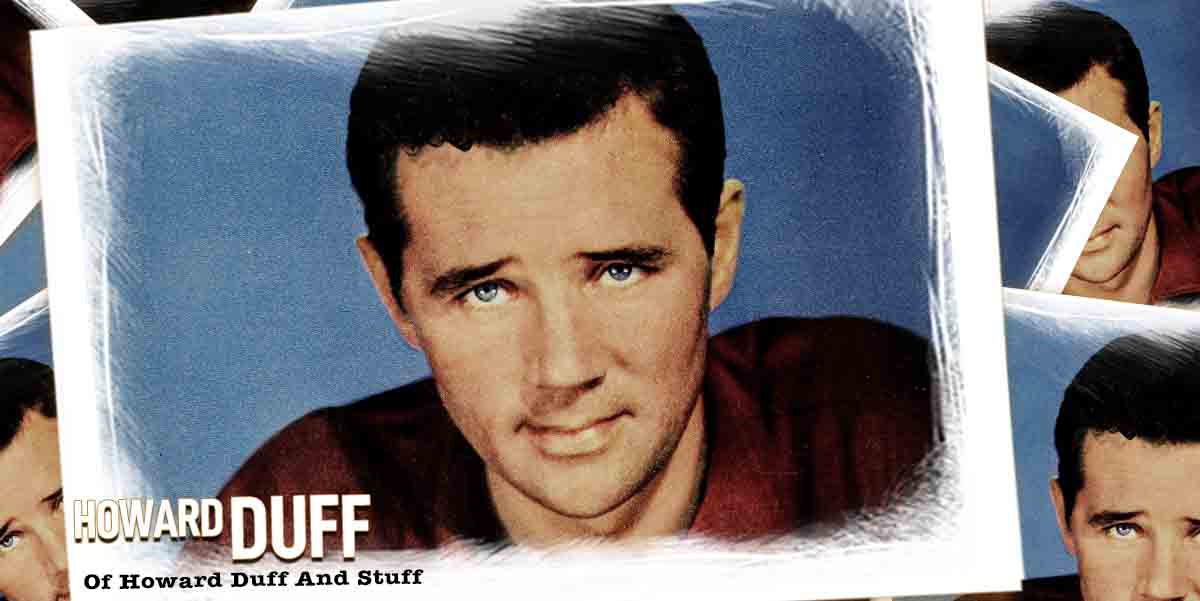 Of Howard Duff And Stuff - Vintage Paparazzi