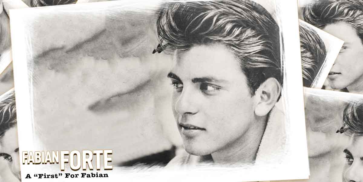 A “First” For Fabian - Vintage Paparazzi