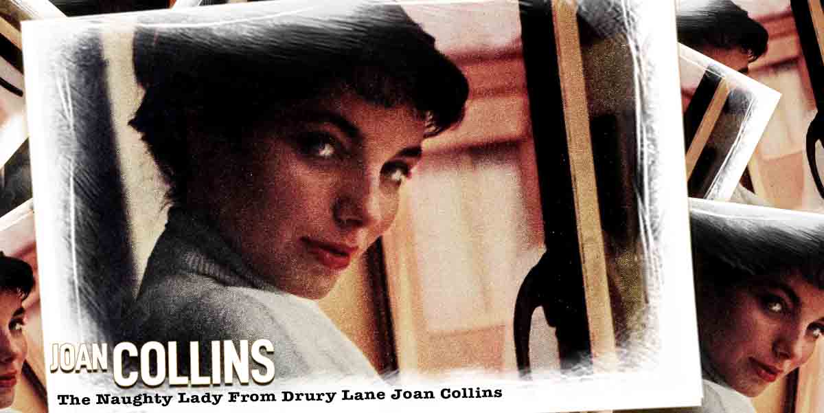 The Naughty Lady From Drury Lane Joan Collins - Vintage Paparazzi