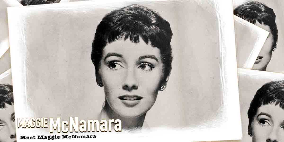 Meet Maggie McNamara - Vintage Paparazzi